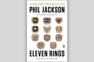 Why You Should Read Eleven Rings by Phil Jackson - Samuel Pedro